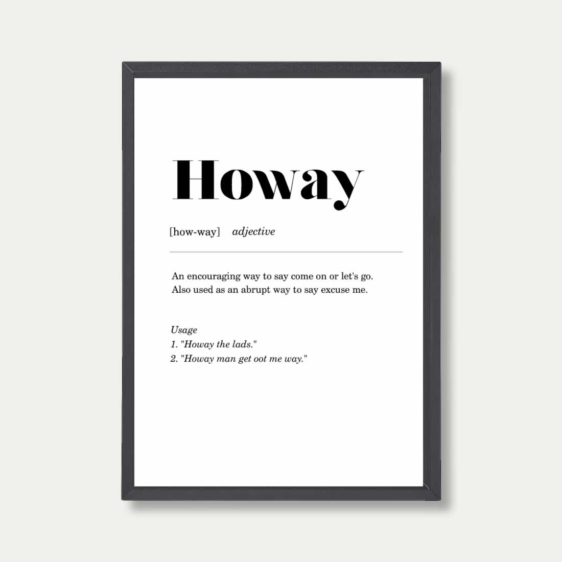 Howay Geordie Definition Print – Veranito