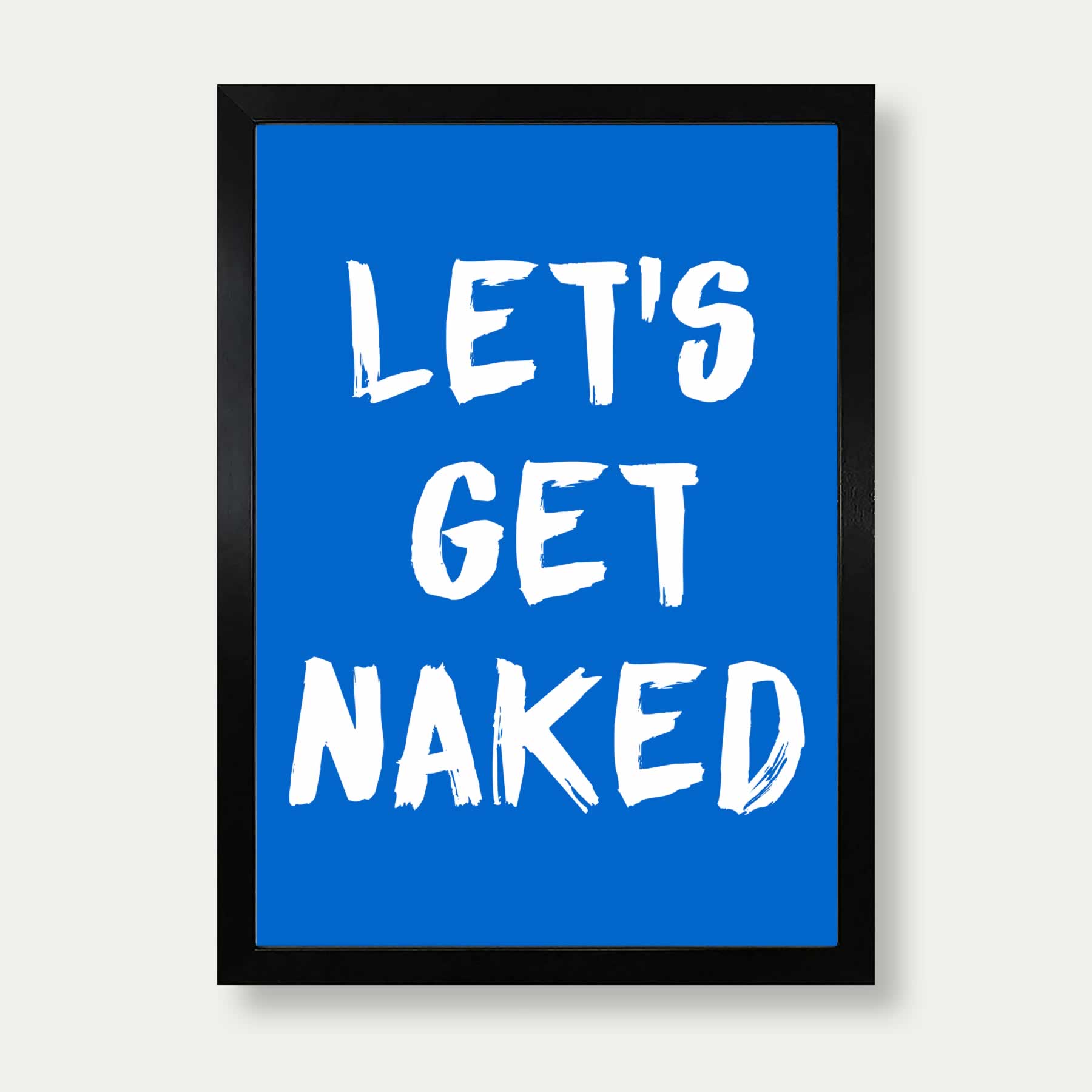 Lets Get Naked Print Veranito