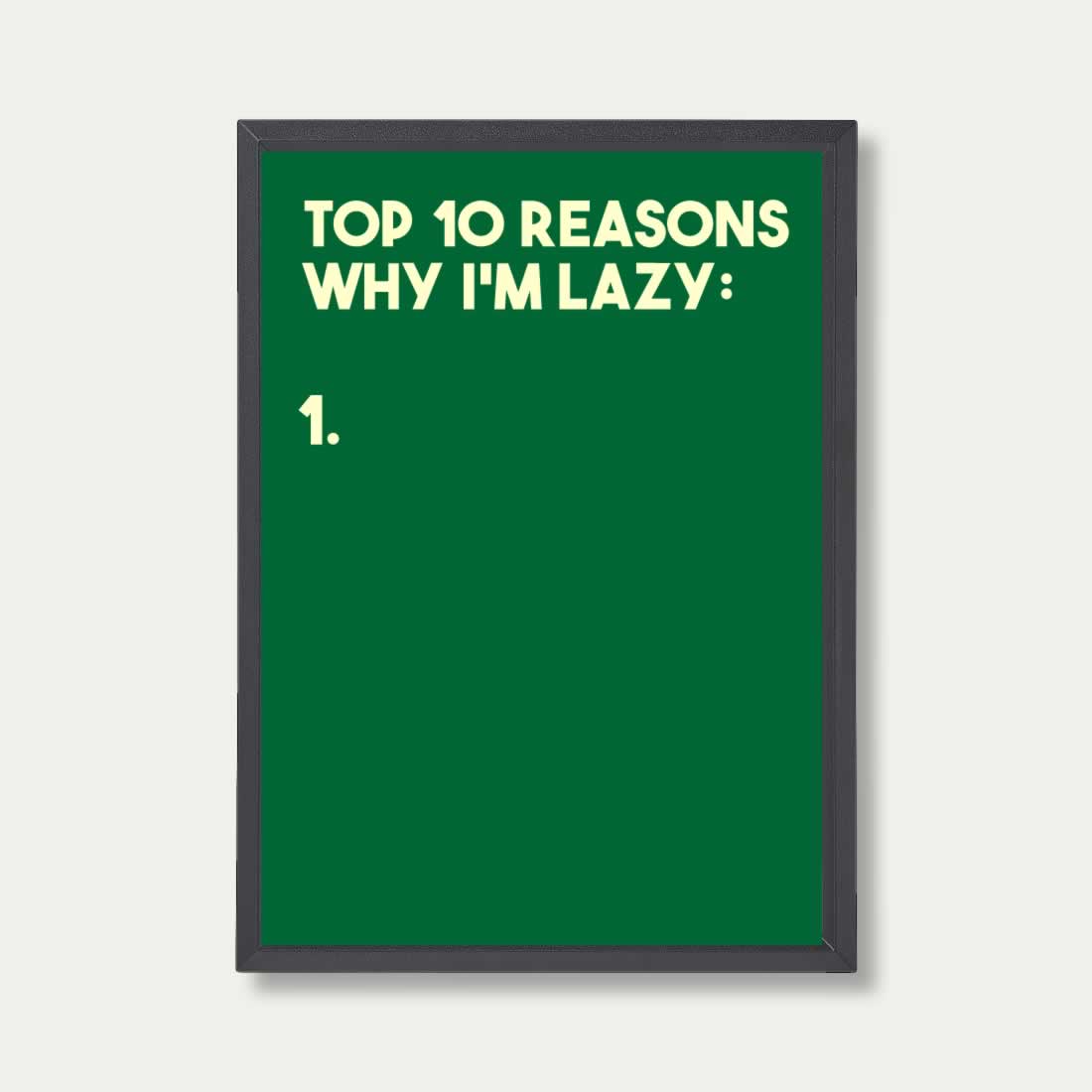 Reasons Why I'm Lazy Print – Veranito